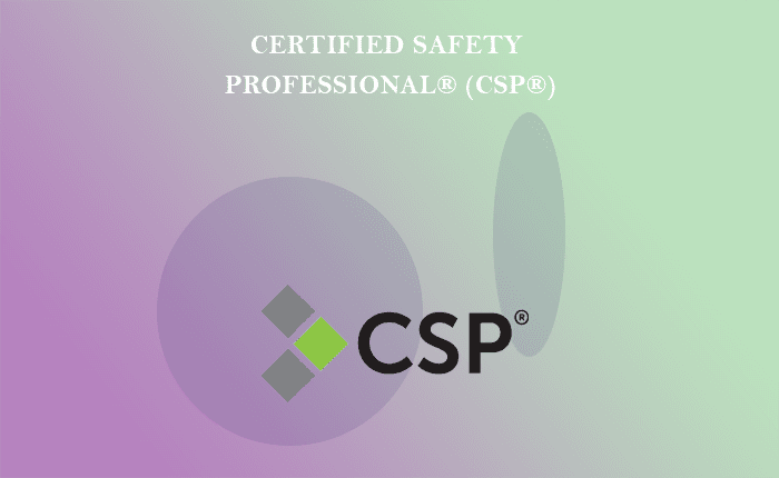 Certified Safety Professional® (CSP®)