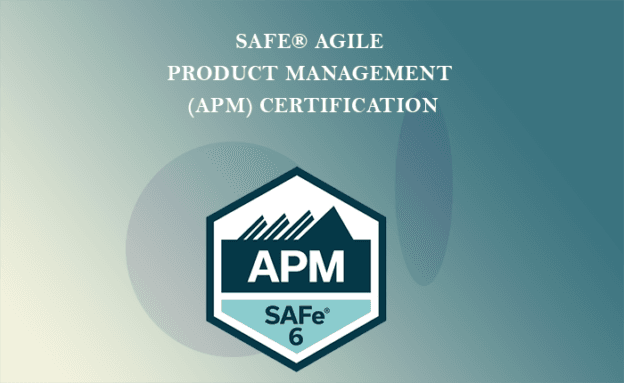 SAFe® Agile Product Management (APM) Certification Training
